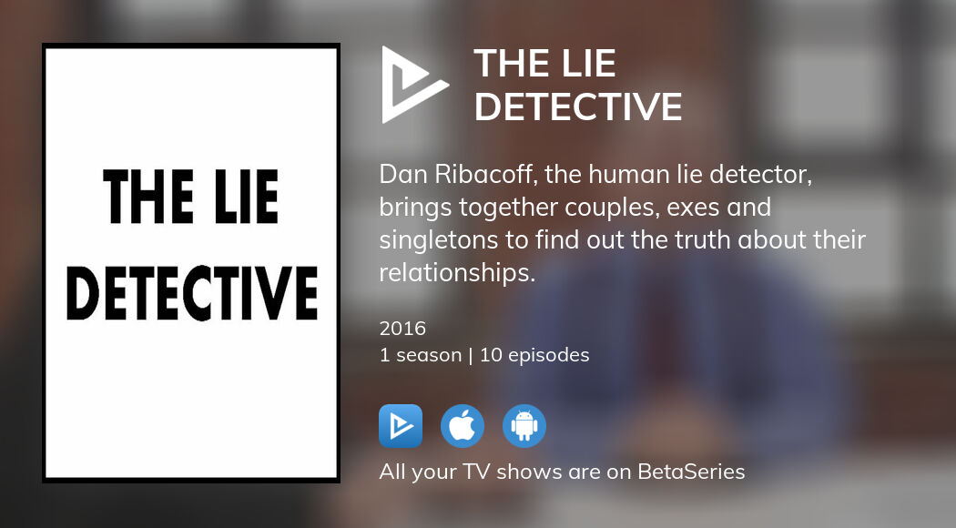 Watch The Lie Detective streaming