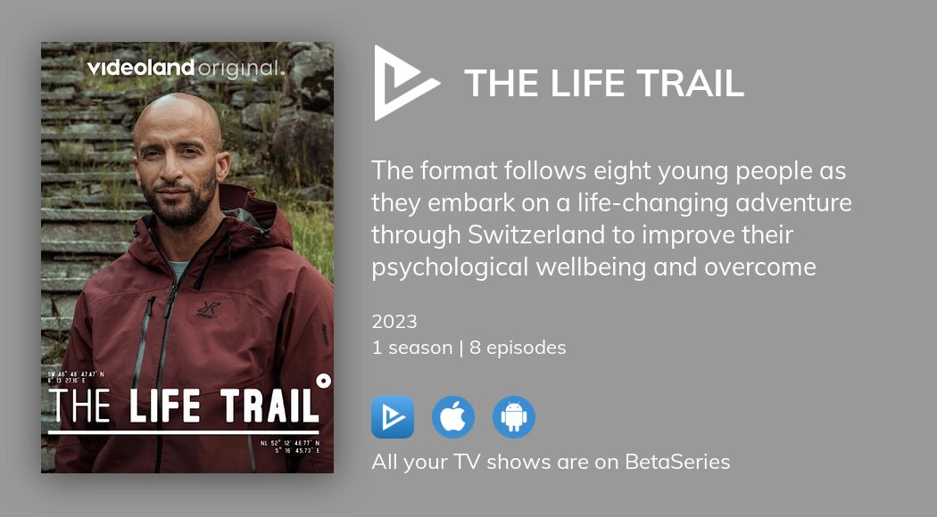 Watch The Life Trail streaming