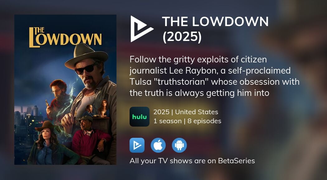 Watch The Lowdown (2025) streaming