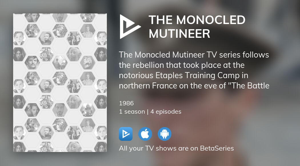 Watch The Monocled Mutineer streaming