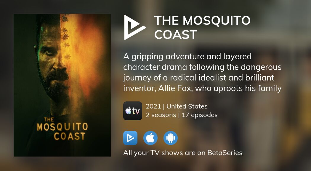 Watch The Mosquito Coast streaming