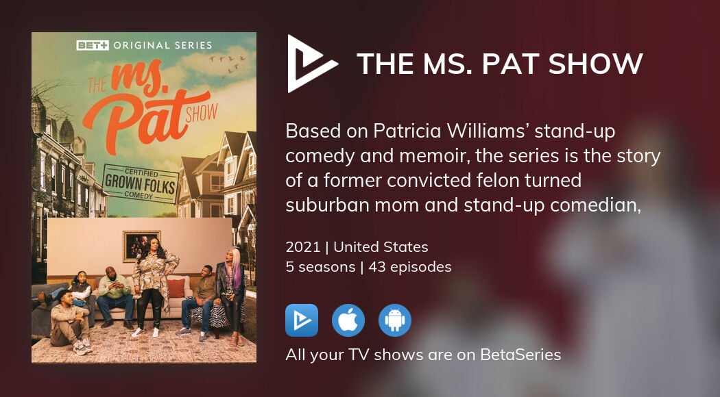 Watch The Ms. Pat Show streaming