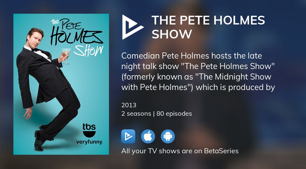 Watch The Pete Holmes Show streaming