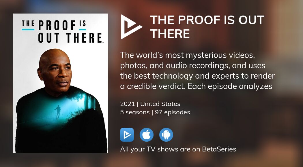 Watch The Proof is Out There streaming
