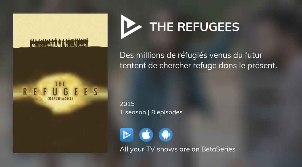 Watch The Refugees streaming