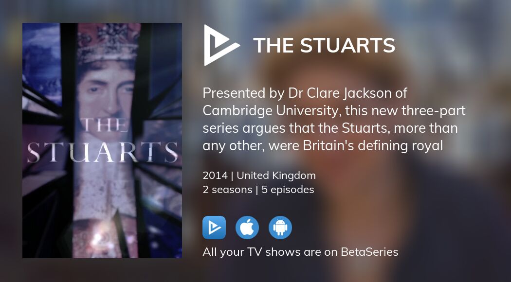 Watch The Stuarts streaming
