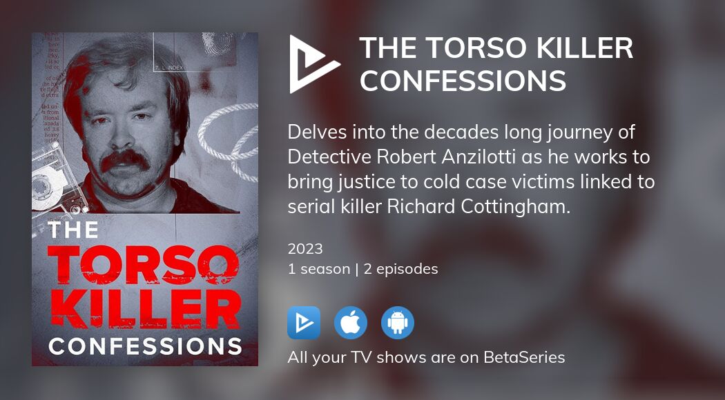 Watch The Torso Killer Confessions streaming