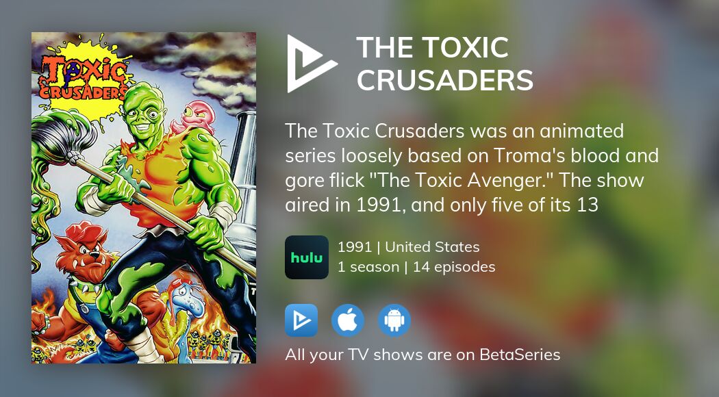 Watch The Toxic Crusaders streaming