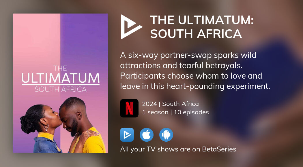 Watch The Ultimatum: South Africa streaming