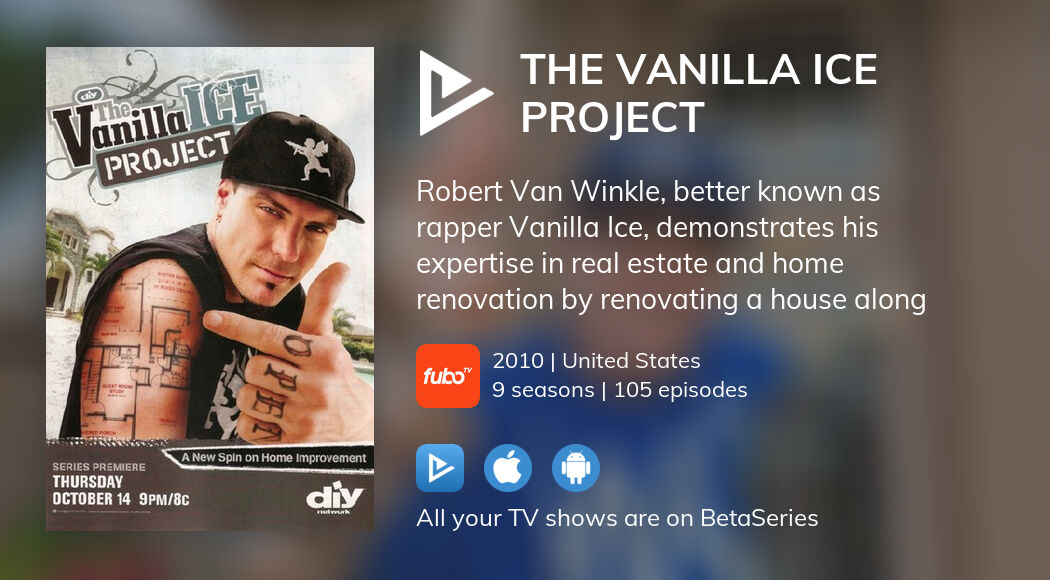 Watch The Vanilla Ice Project streaming