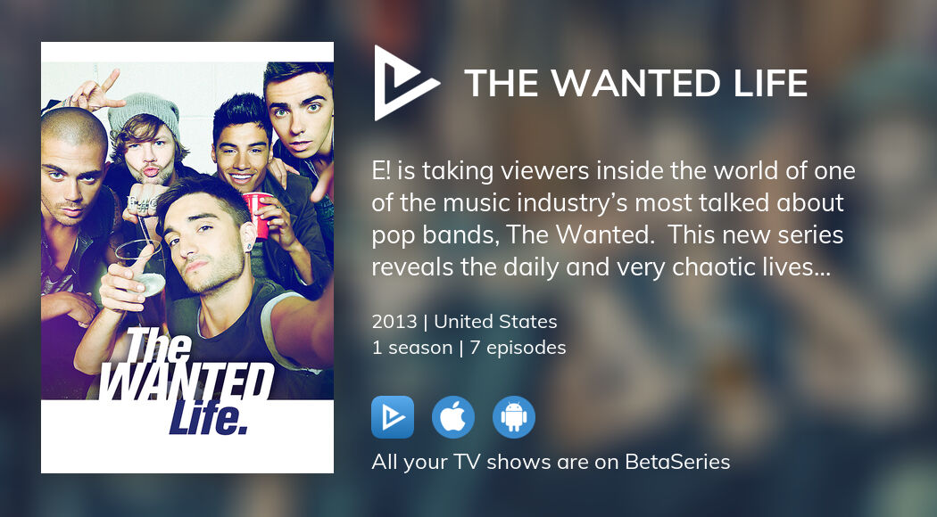 Watch The Wanted Life streaming