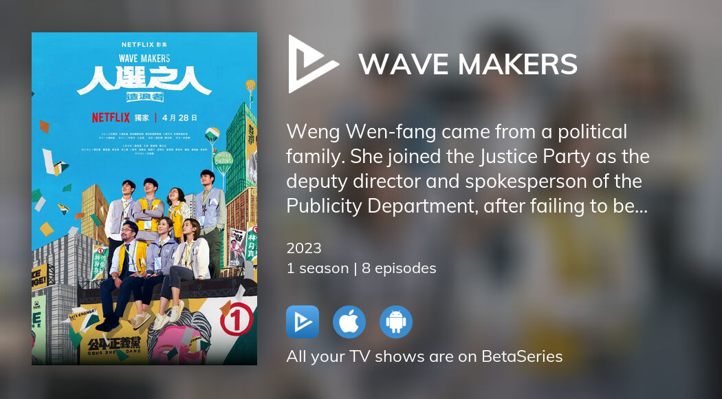 Where to watch Wave Makers TV series streaming online? | BetaSeries.com