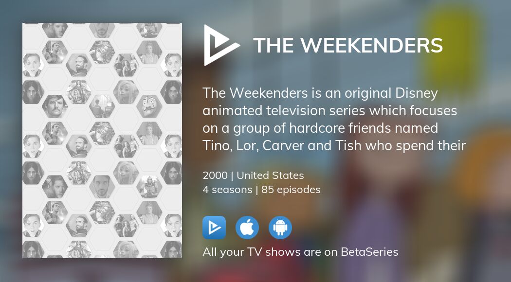 Watch The Weekenders streaming