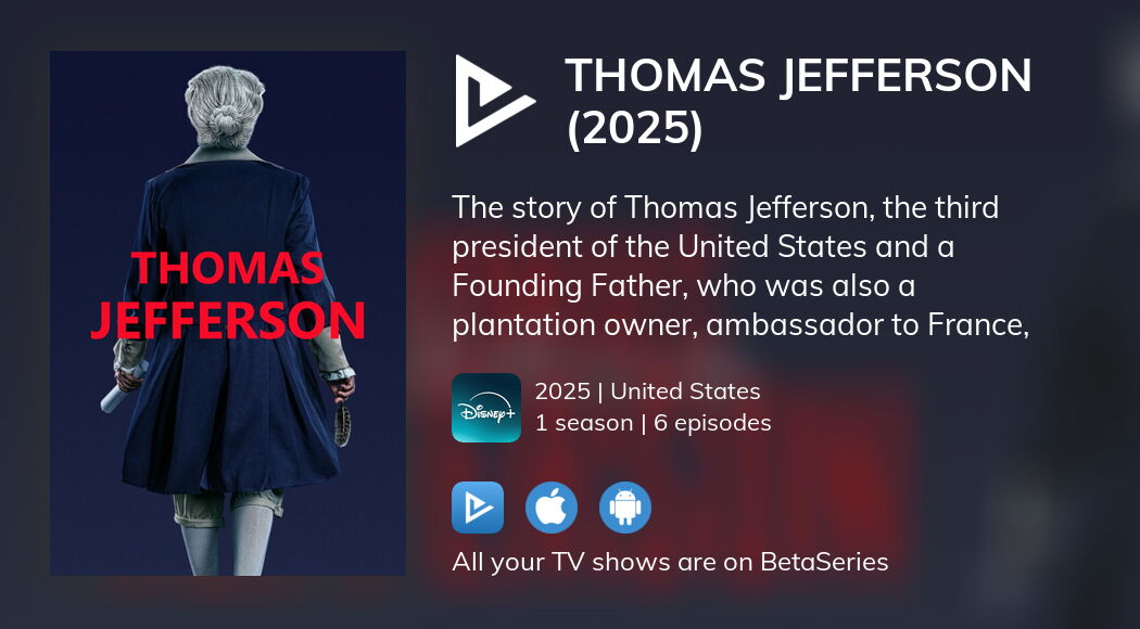 Watch Thomas Jefferson (2025) streaming