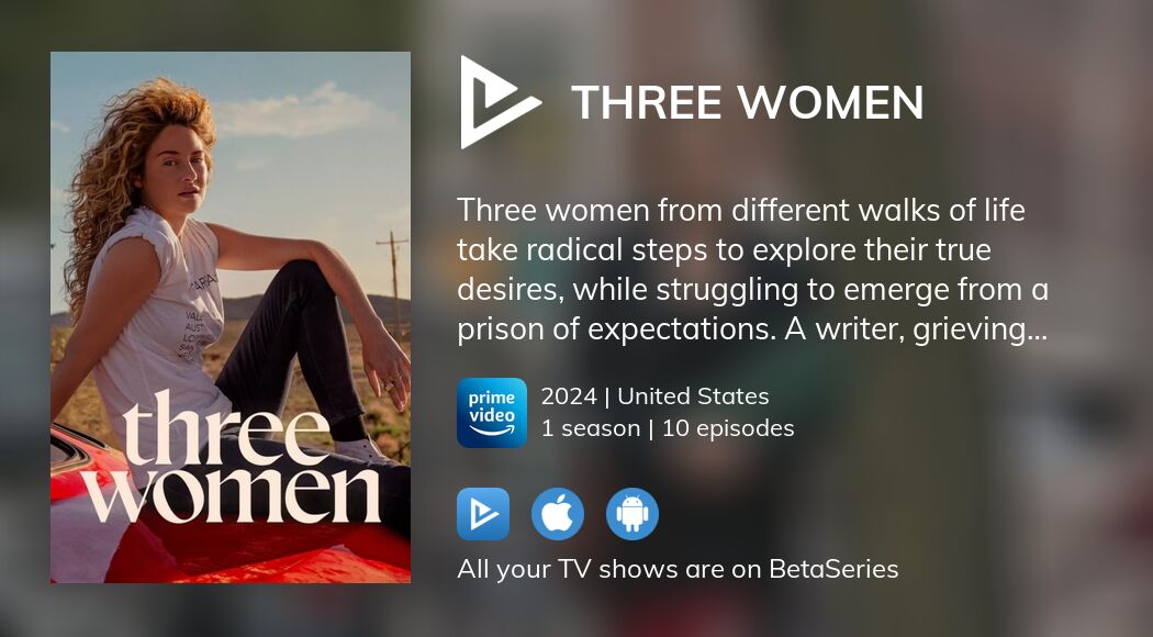 Watch Three Women streaming