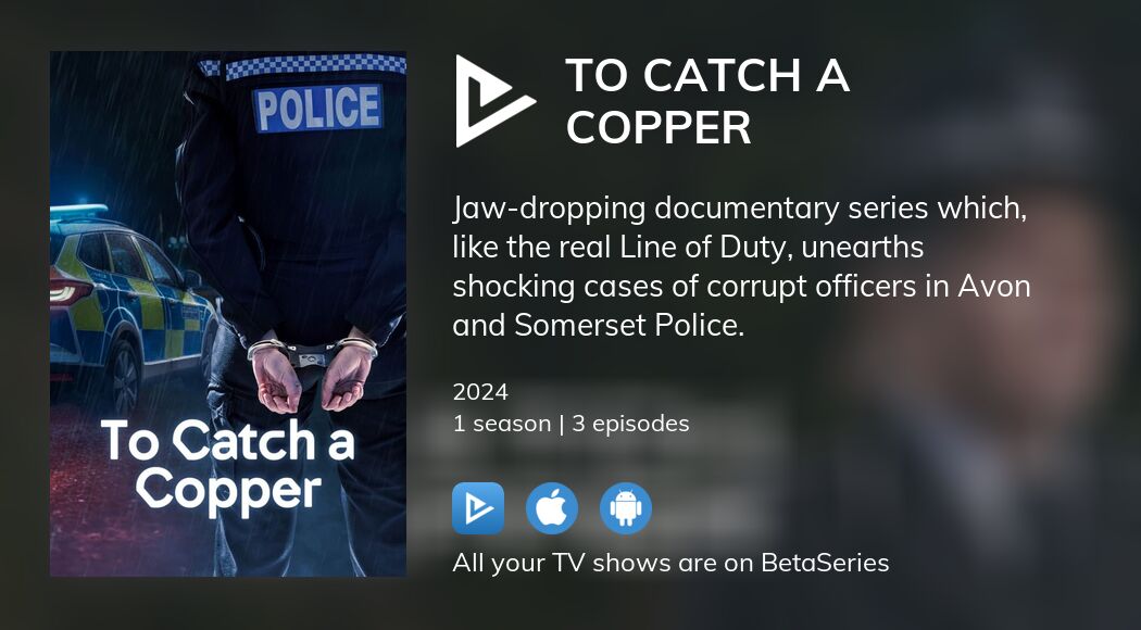 Watch To Catch a Copper streaming