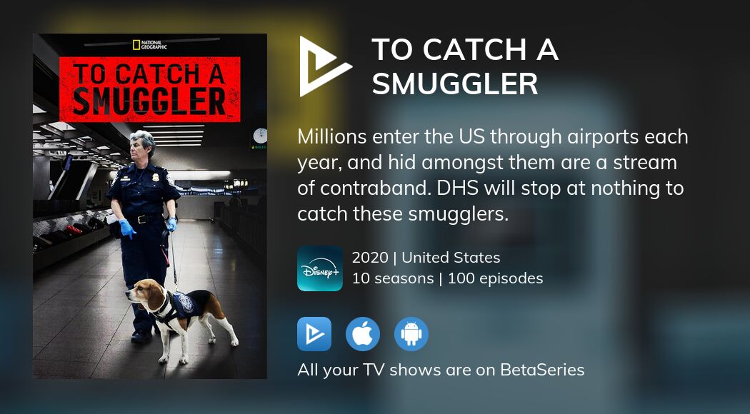 Watch To Catch a Smuggler streaming
