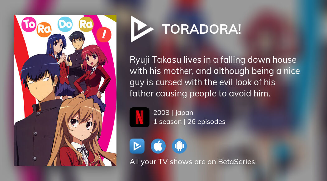 Watch Toradora! streaming