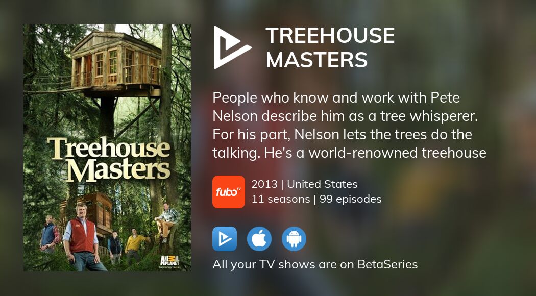 Watch Treehouse Masters streaming