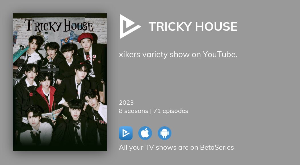 Watch TRICKY HOUSE streaming
