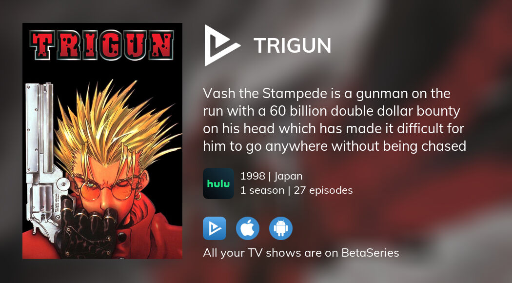 Watch Trigun streaming