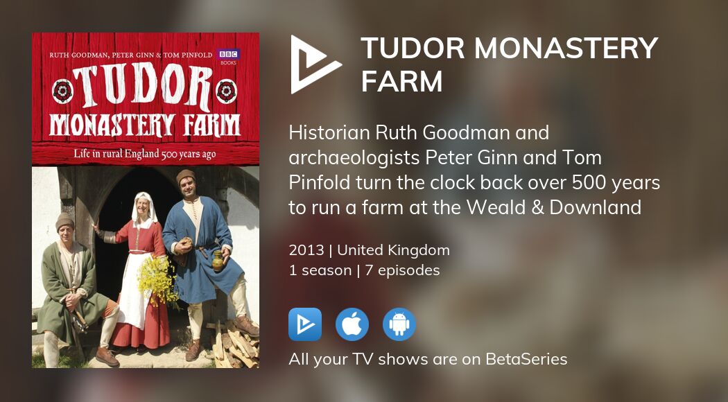 Watch Tudor Monastery Farm streaming