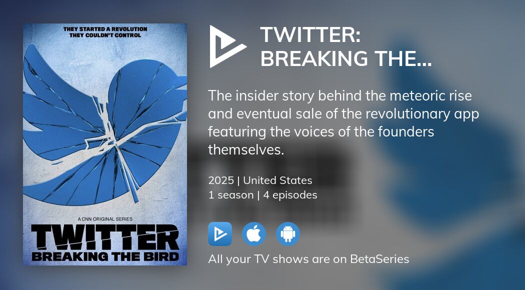 Watch Twitter: Breaking the Bird streaming
