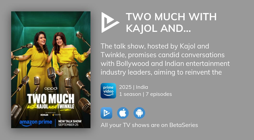 Watch Two Much with Kajol and Twinkle streaming