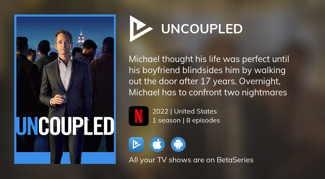 Watch Uncoupled streaming