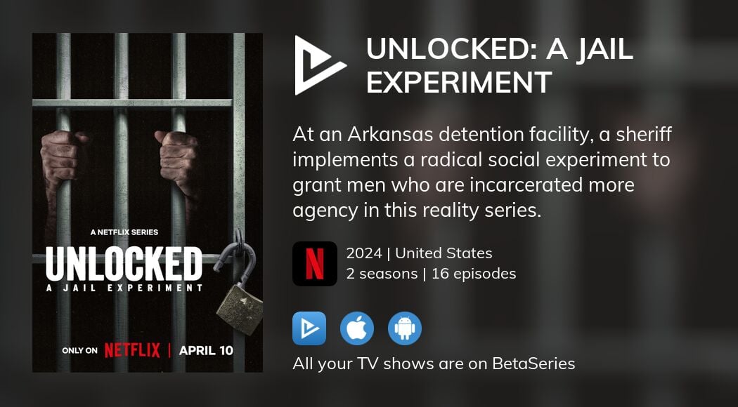 Watch Unlocked: A Jail Experiment streaming