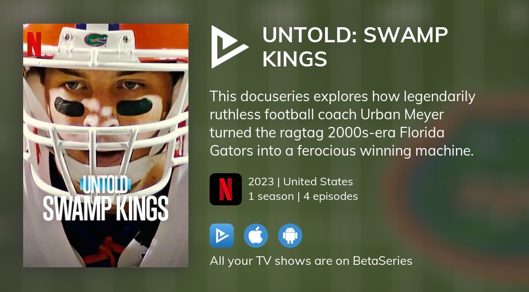 Watch Untold: Swamp Kings streaming
