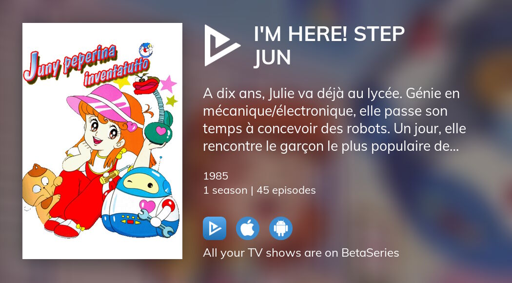 Watch I'm Here! Step Jun streaming