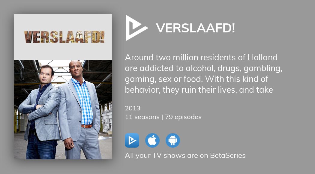 Watch Verslaafd! streaming