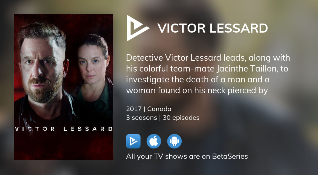 Watch Victor Lessard streaming