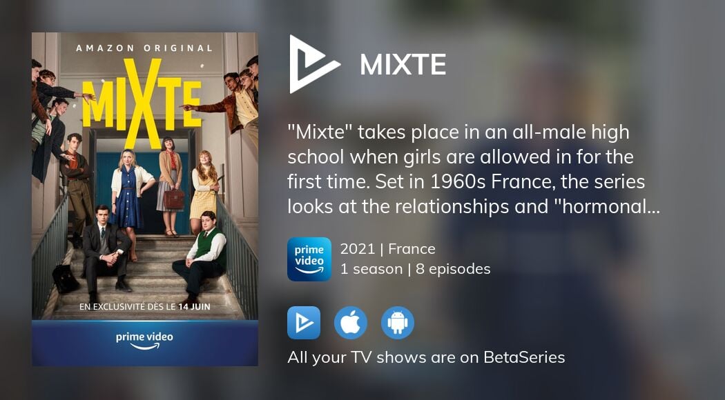 Watch Mixte season 1 streaming