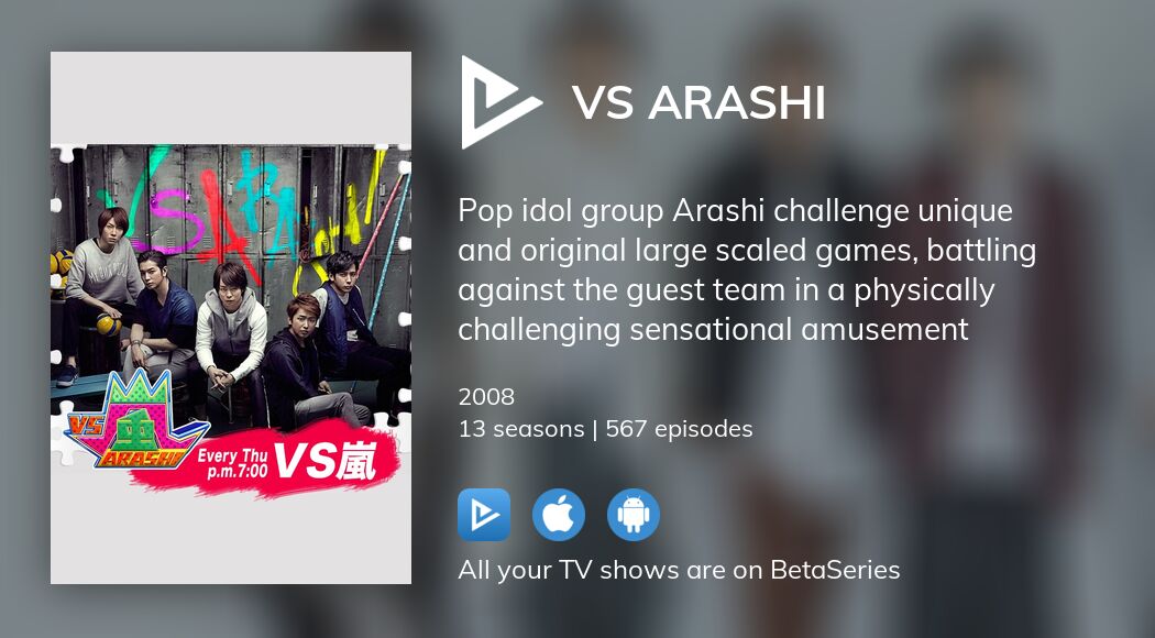 Watch VS Arashi streaming