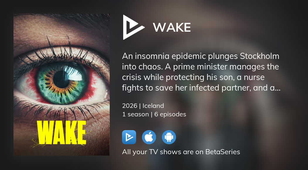 Watch Wake streaming
