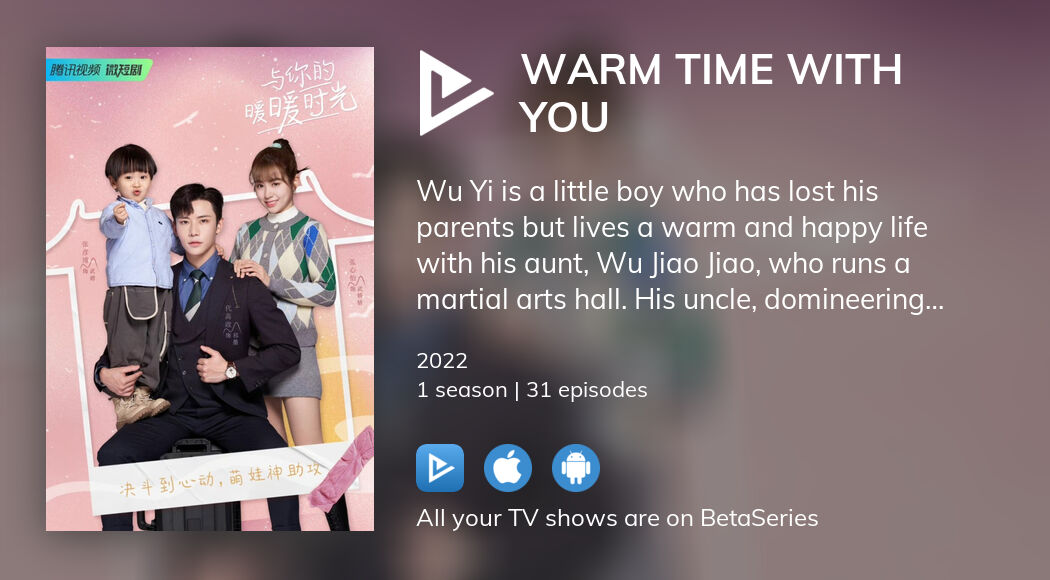 Watch Warm Time With You streaming