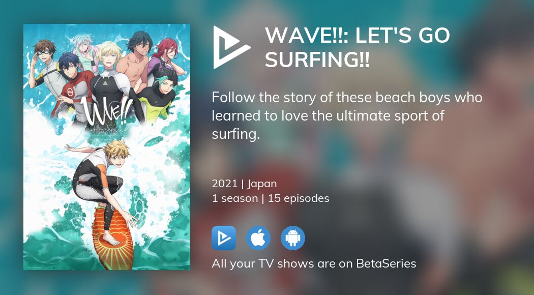 Watch WAVE!!: Let's Go Surfing!! streaming