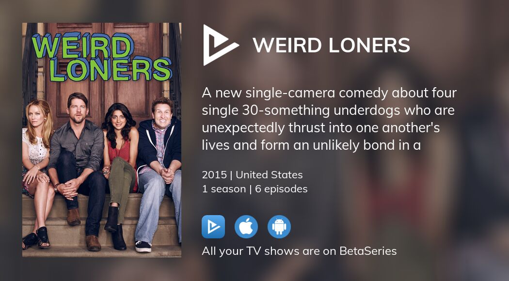 Watch Weird Loners streaming