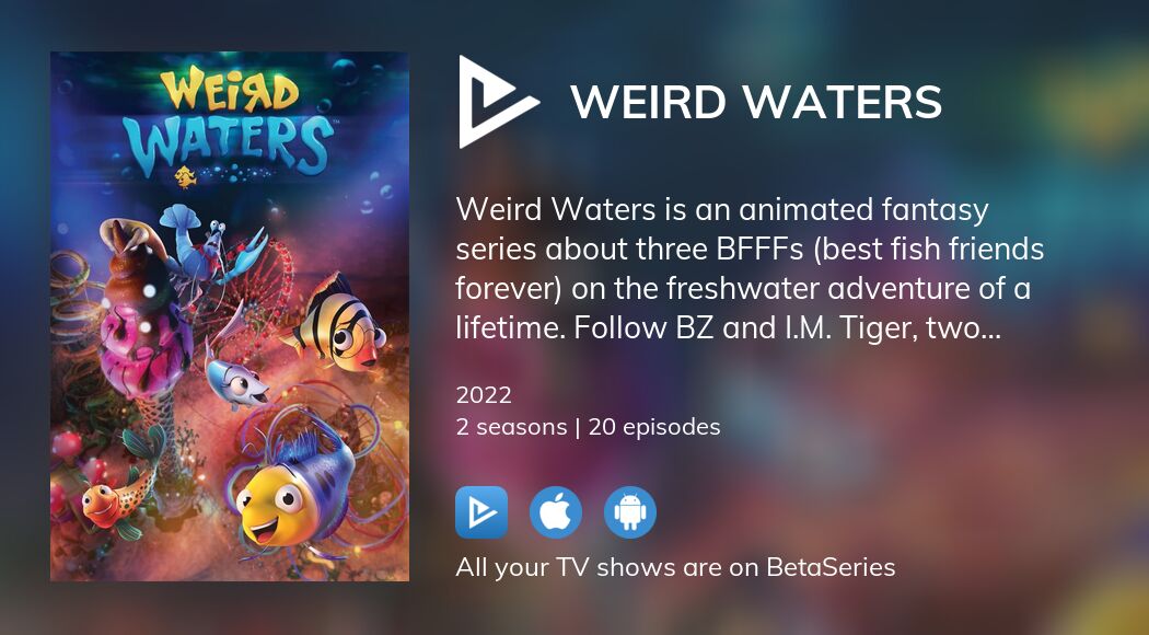Watch Weird Waters streaming