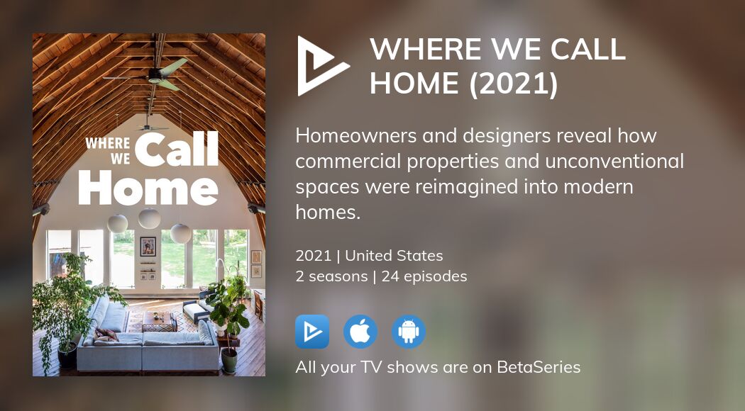 Watch Where We Call Home (2021) streaming