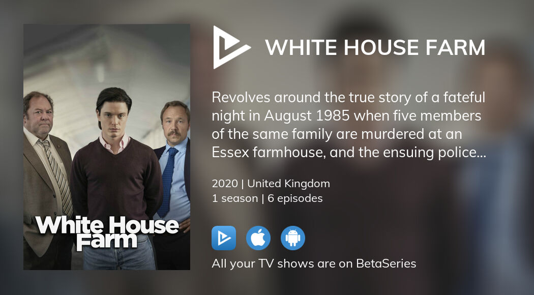 Watch White House Farm streaming