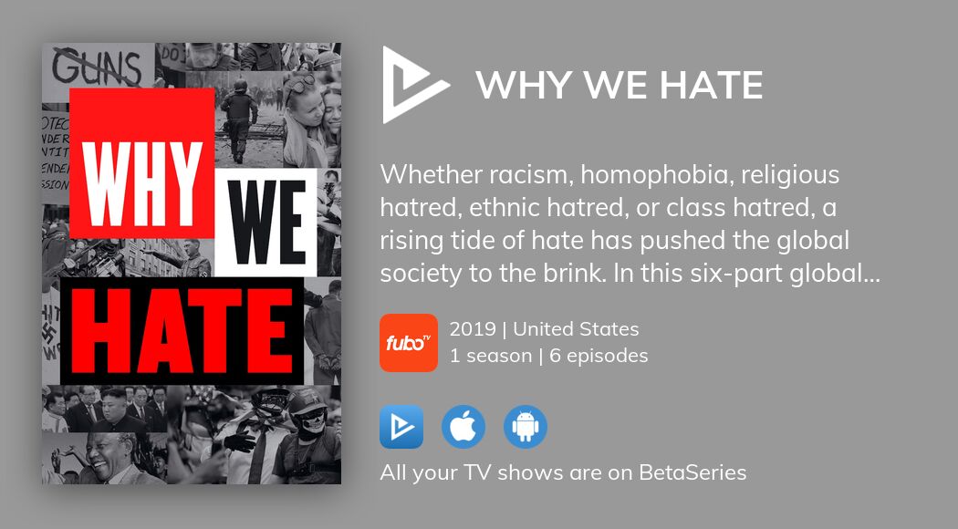 Video: Watch Why We Hate in full legal stream