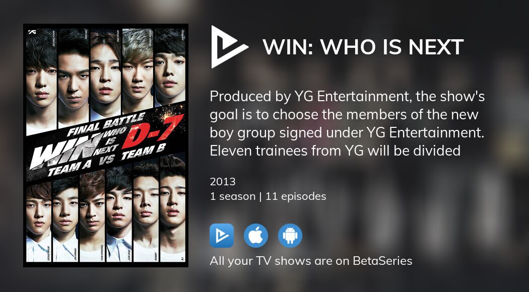 Where to watch WIN: Who Is Next TV series streaming online ...