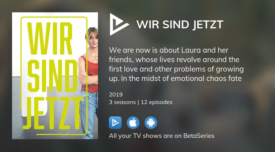 Watch Wir sind jetzt streaming