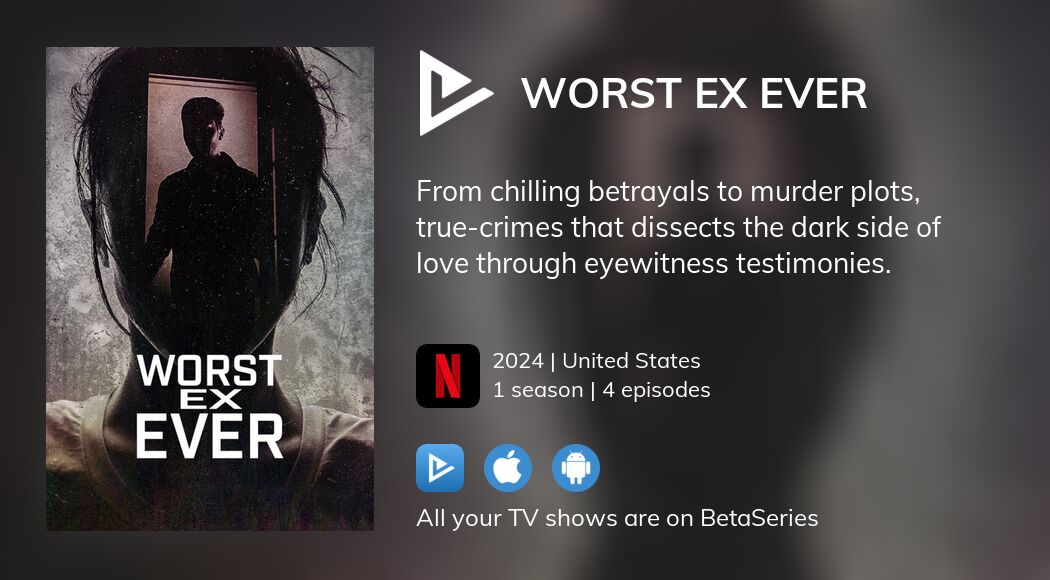 Watch Worst Ex Ever streaming