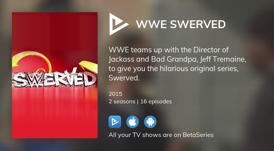 Watch WWE Swerved streaming