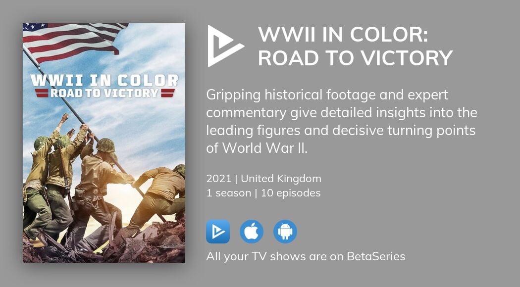 Watch WWII in Color: Road to Victory streaming