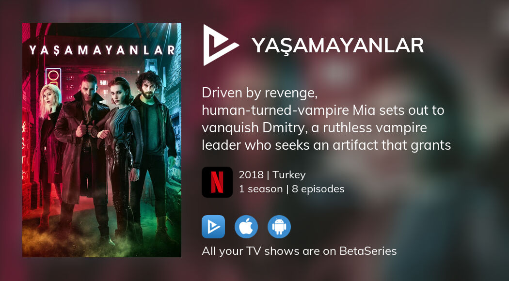 Watch Yaşamayanlar streaming